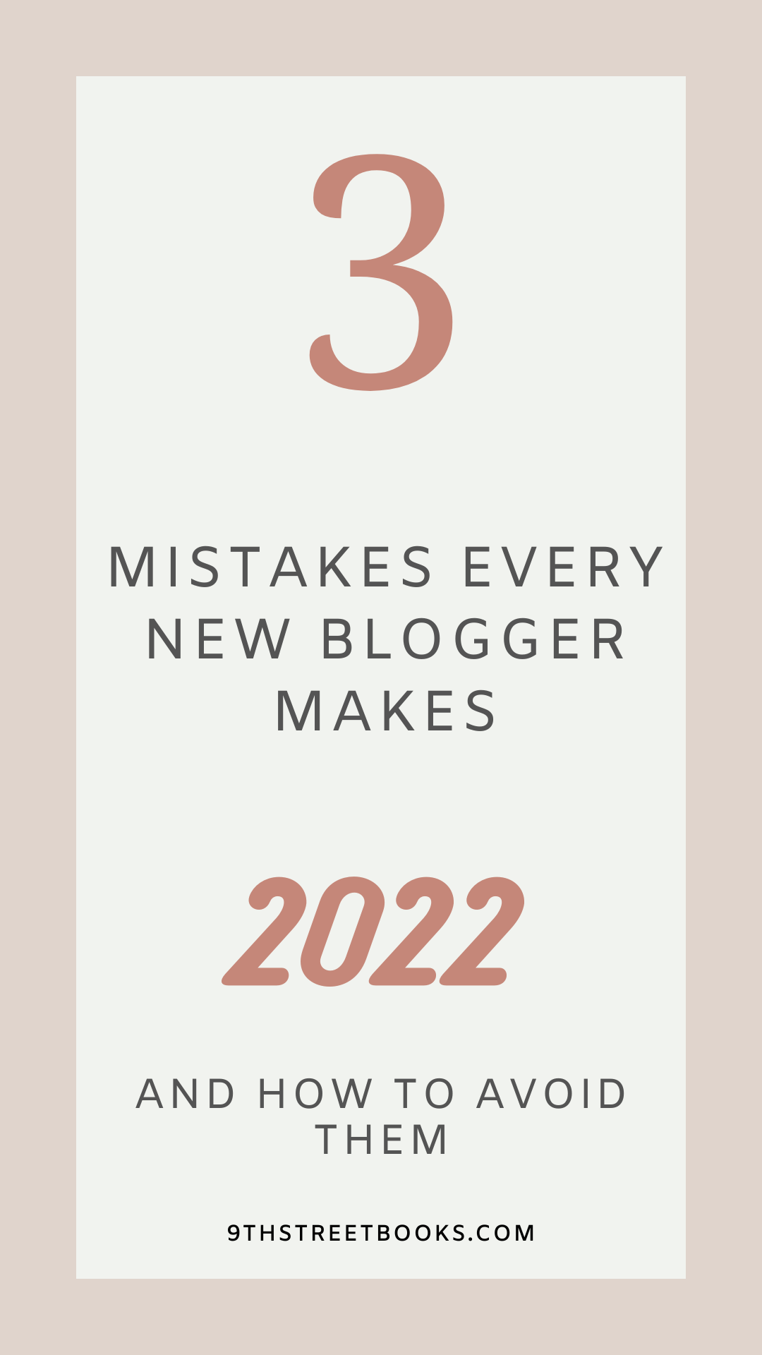 3 Biggest Mistakes I Made as a New Blogger - 9th Street Books